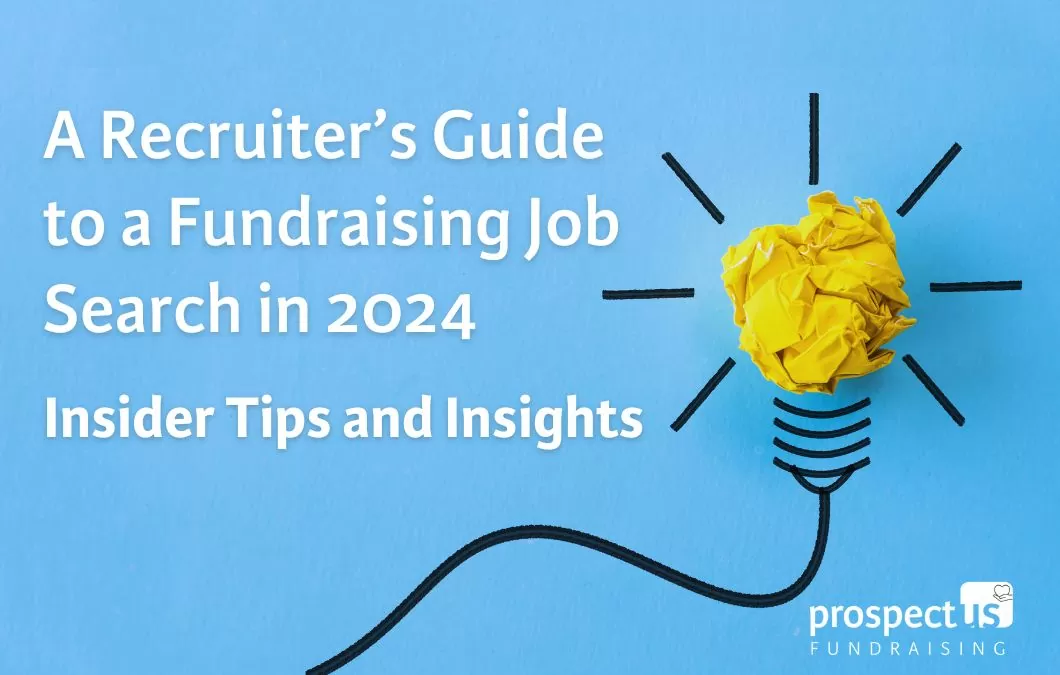 A Recruiter's Guide to a Fundraising Job Search in 2024